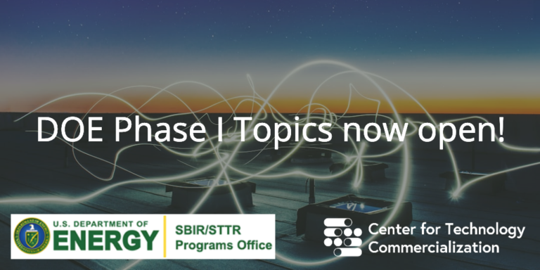 DoE Phase I 2024 topics now open - Center for Technology Commercialization