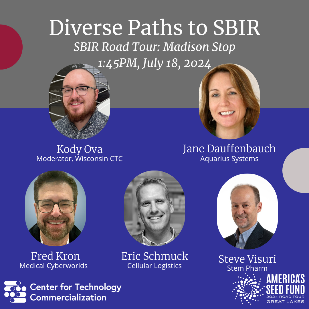 SBIR Road Tour - Madison, WI - Center for Technology Commercialization