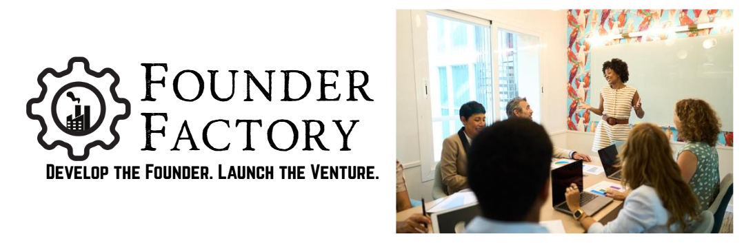 Founder Factory - Center for Technology Commercialization